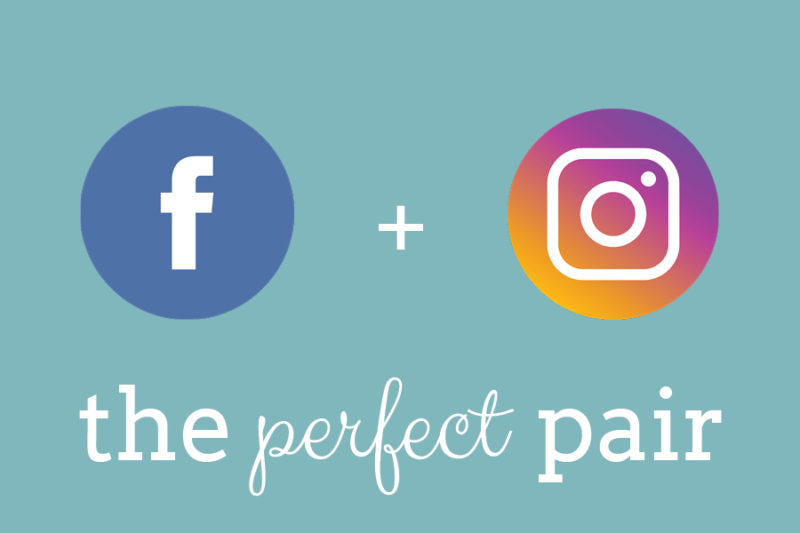 Facebook + Instagram: The Perfect Pair
